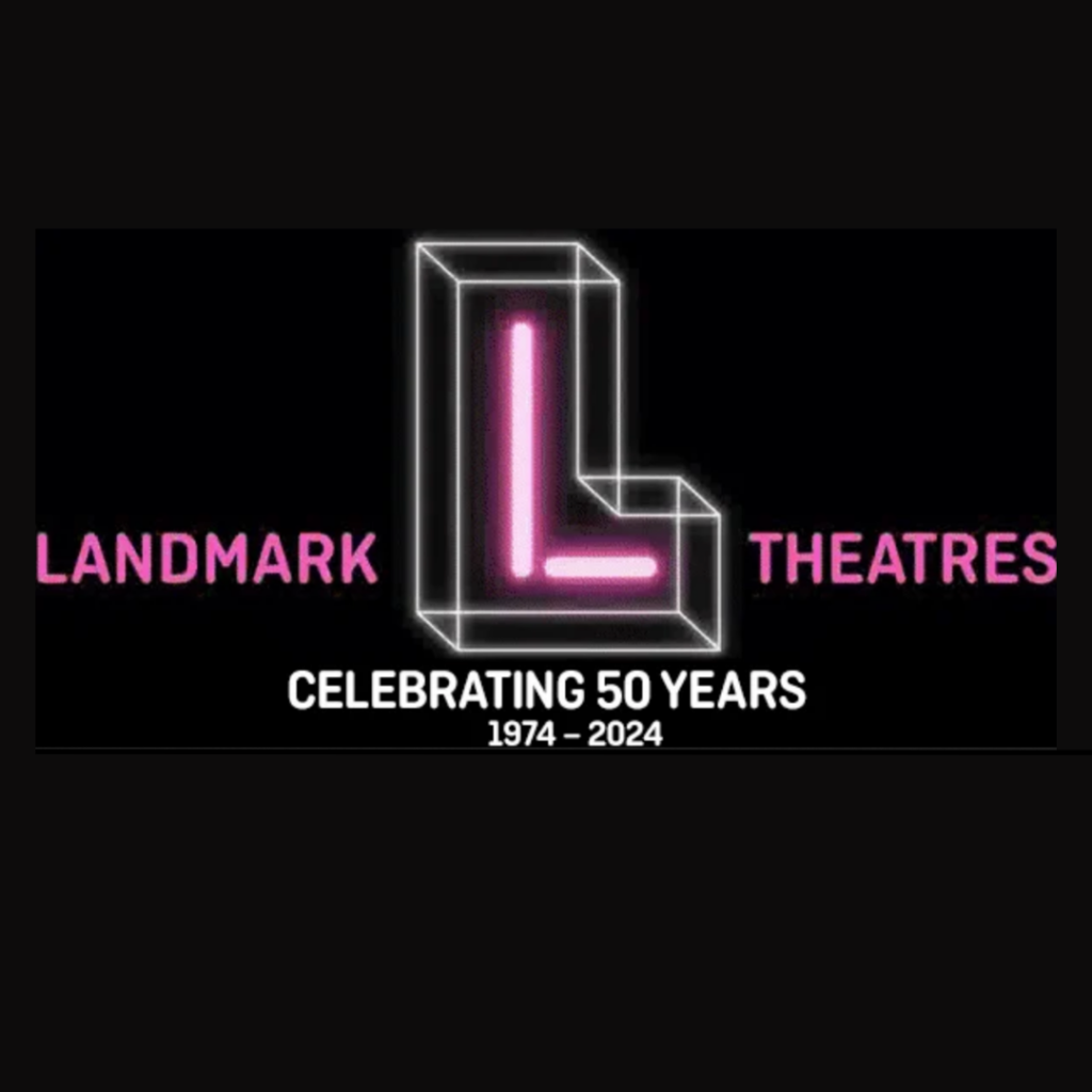 Landmark Theatres Celebrates 50-Year Anniversary, Pays Tribute to ...